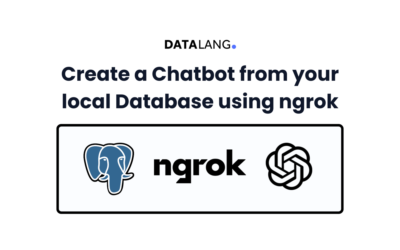 Create a Chatbot with your local Database using ngrok | DataLang ... Create a Chatbot with your local Database using ngrok | DataLang ...
